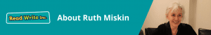 About Ruth Miskin - Ruth Miskin Literacy