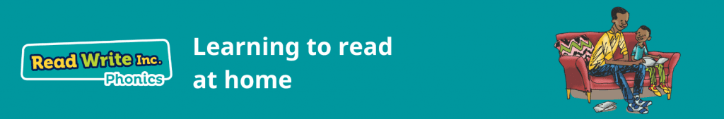 Learning to read at home - Ruth Miskin Literacy