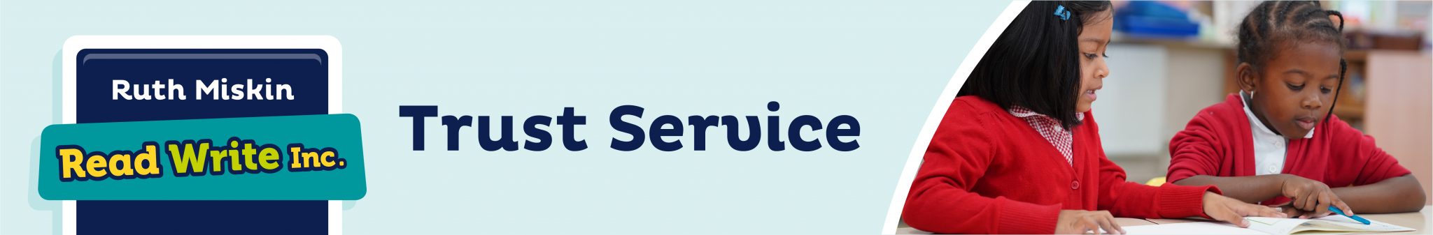 Trust Service - Ruth Miskin Literacy