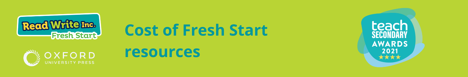 Cost of Fresh Start resources - Ruth Miskin Literacy